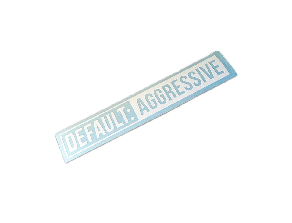 Decal - DEFAULT: AGGRESSIVE – Echelon Front