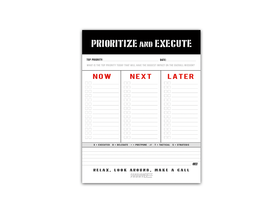 Notepad: Prioritize and Execute 8.5 x 11 – Echelon Front